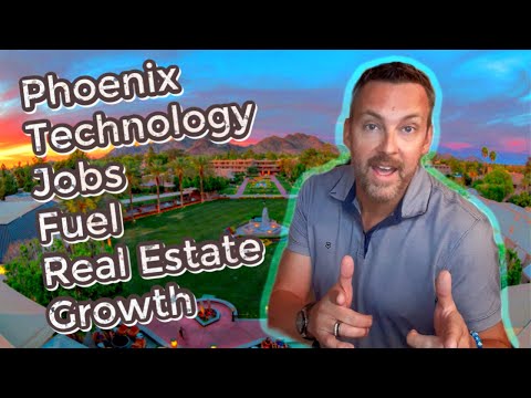 Phoenix Tech Companies Fuel Real Estate Growth - Living in Phoenix Real Estate Market Update