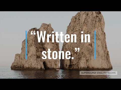 "Written in Stone" Idiom Meaning, Origin & History | Superduper English Idioms