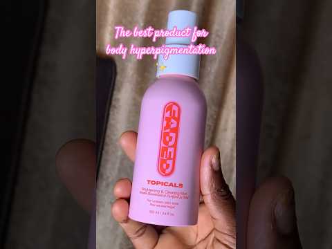 CLEAR YOUR  BODY HYPERPIGMENTATION IN 4 weeks with this product✨|TOPICALS FADED BODY MIST