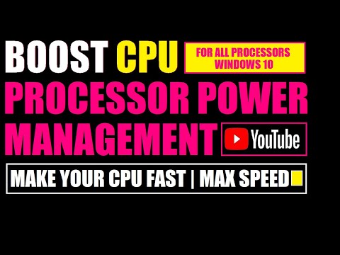How to Do Processor Power Management Windows 10 | Setting up Windows 10 | Increase Processor Speed