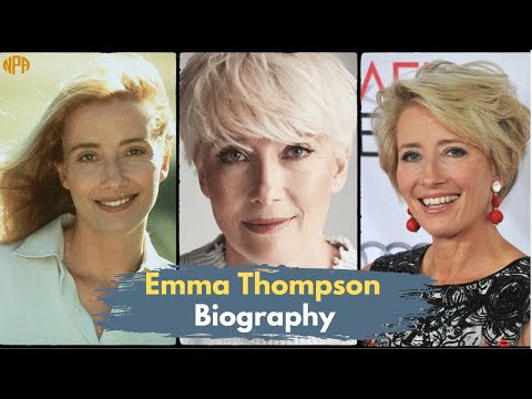 Emma Thompson Biography: Artistic legacy and enormous influence
