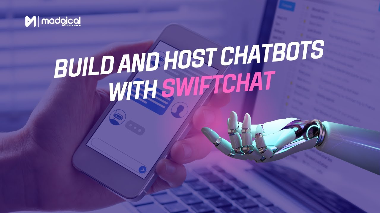 Build and Host Chatbots on Swift Chat | Complete Step-by-Step Tutorial