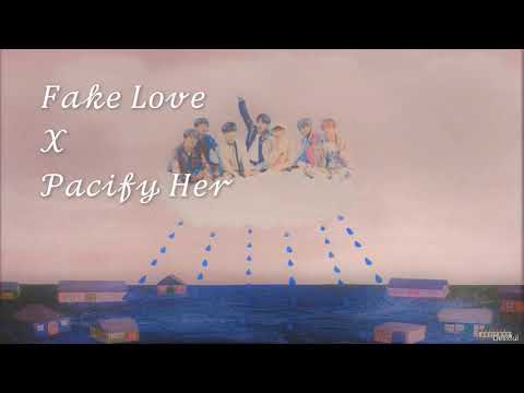 FAKE LOVE ✘ PACIFY HER | BTS + Melanie Martinez Mashup