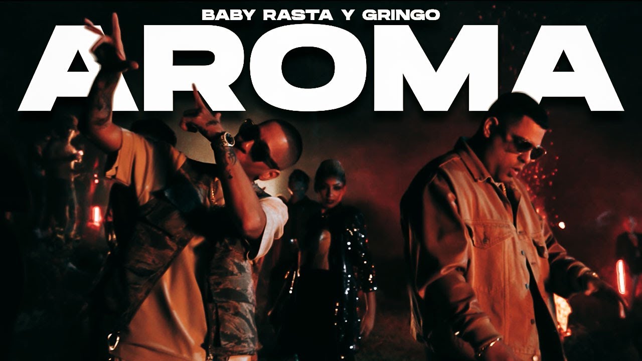 Baby Rasta y Gringo – Aroma (The Hunting) (Video Oficial)
