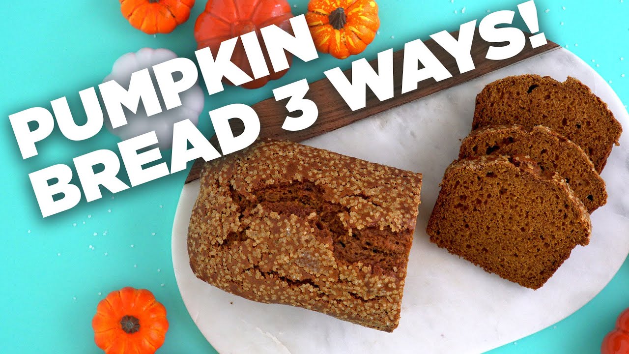 3 Easy PUMPKIN BREAD Recipes
