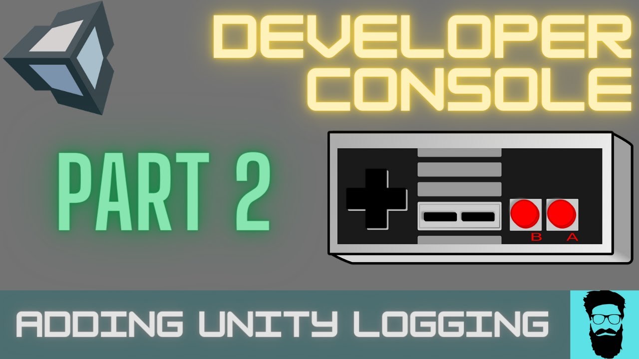 Unity - Developer Console Series - Part 2: Adding Unity's Logs!