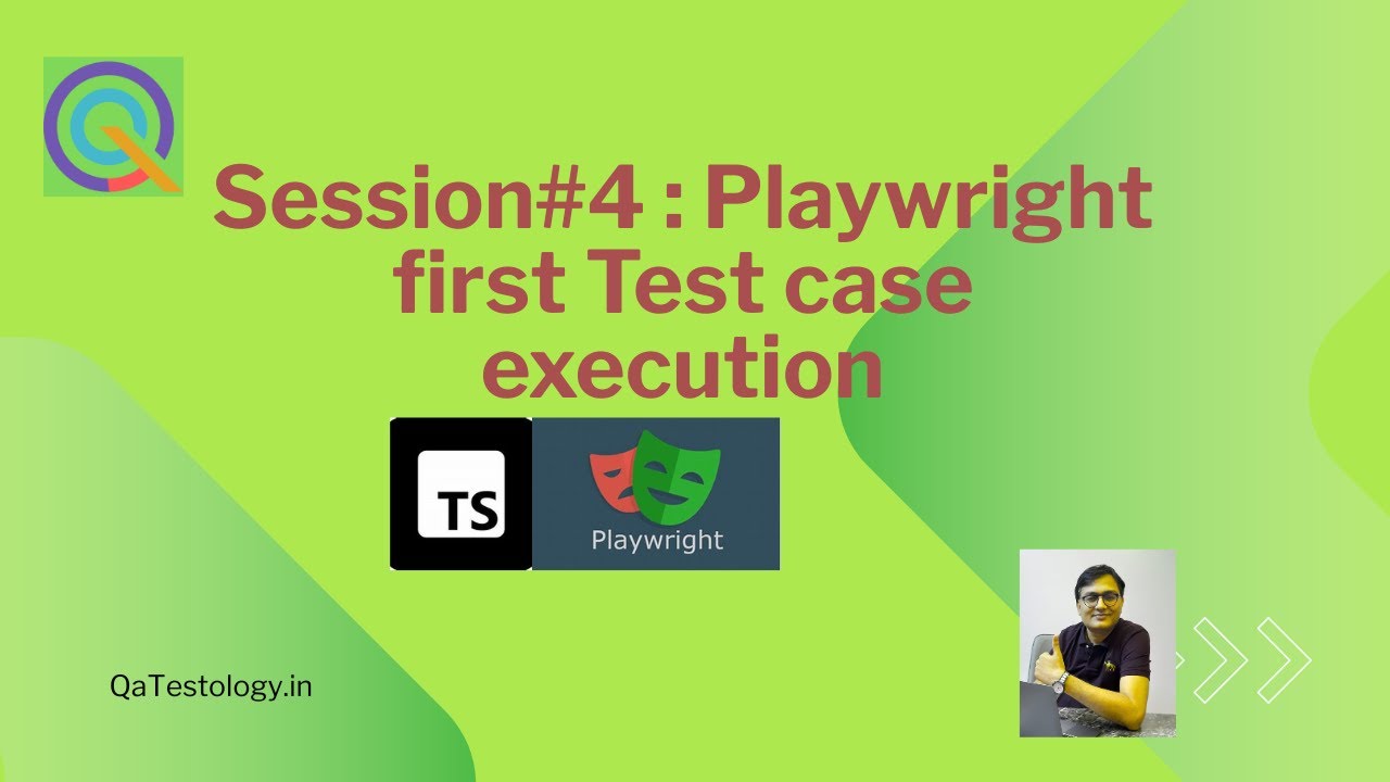 Session4  Playwright first Test case execution