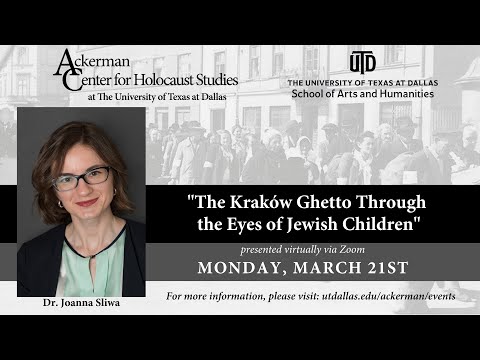 The Kraków Ghetto Through the Eyes of Jewish Children