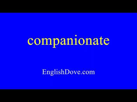 How to pronounce companionate in American English