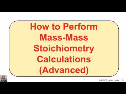 How to Perform Mass-Mass Stoichiometry (Advanced)