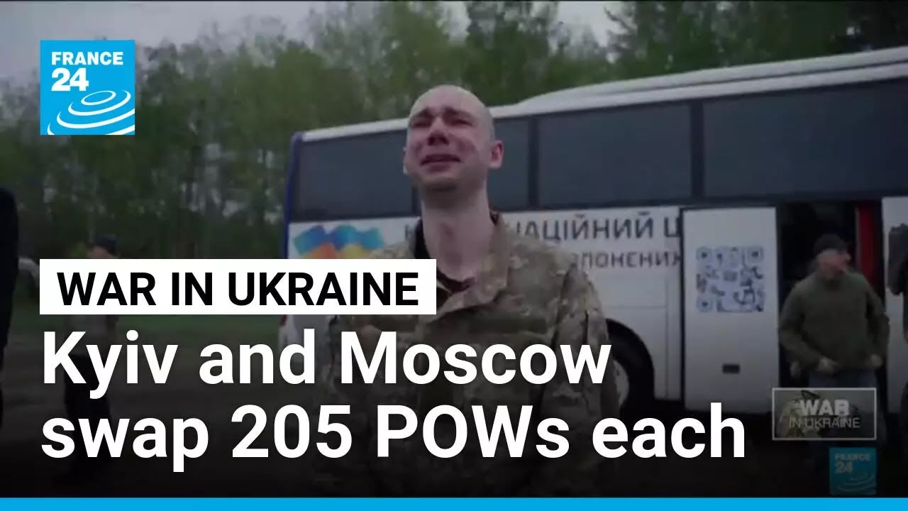 Russia and Ukraine swap 205 prisoners of war each • FRANCE 24 English