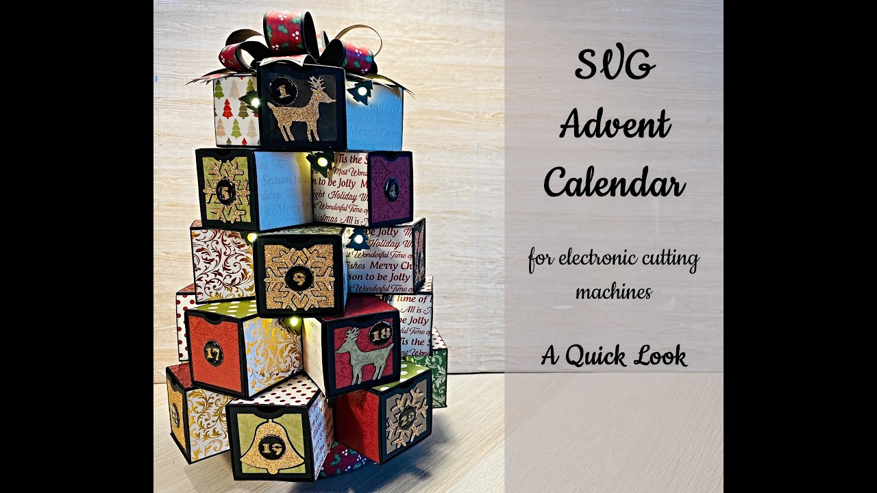 Christmas Advent Calendar - An SVG Project for electronic cutting machines - A Quick Look
