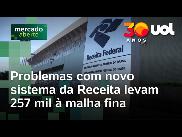 Problemas com novo sistema da Receita levam 257 mil à malha fina