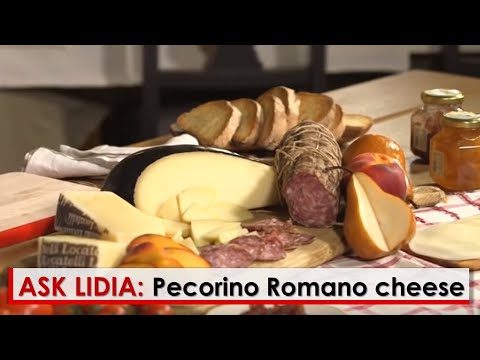 Ask Lidia: Pecorino Romano Cheese