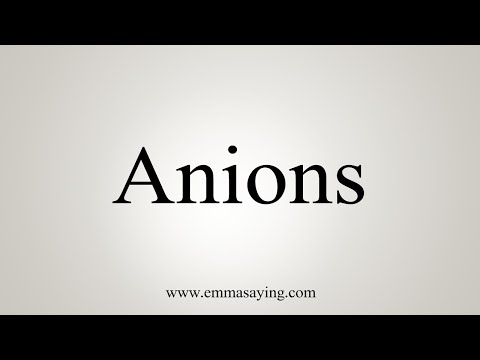 How To Say Anions