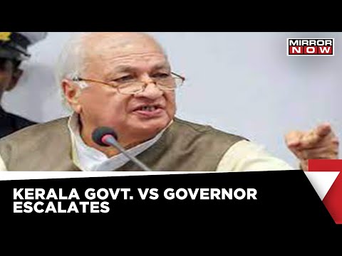 Kerala Govt. Proposes Amendment To Include State's Say In Recall Of Governor | Mirror Now News