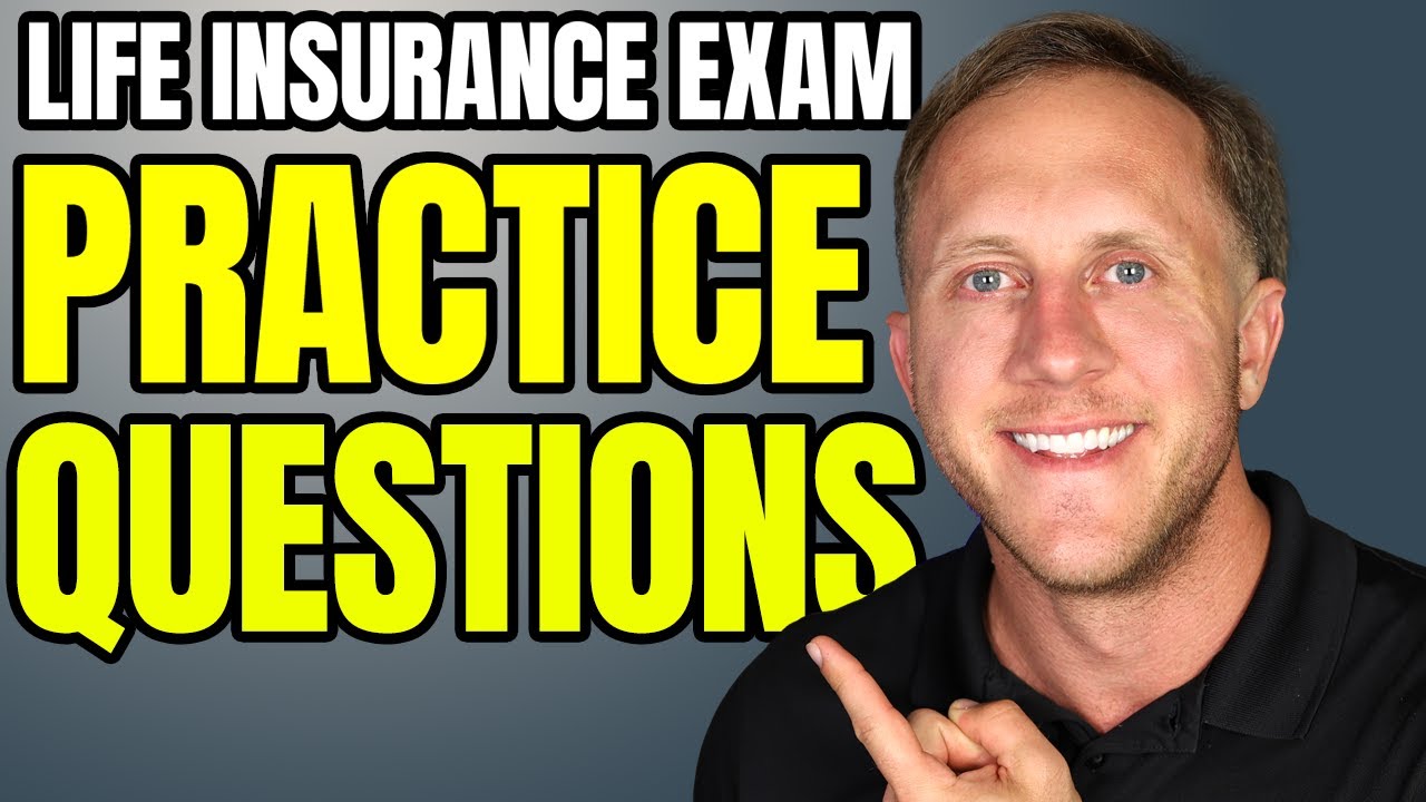 Life Insurance Exam Practice Questions (MUST-KNOW) – Part 8