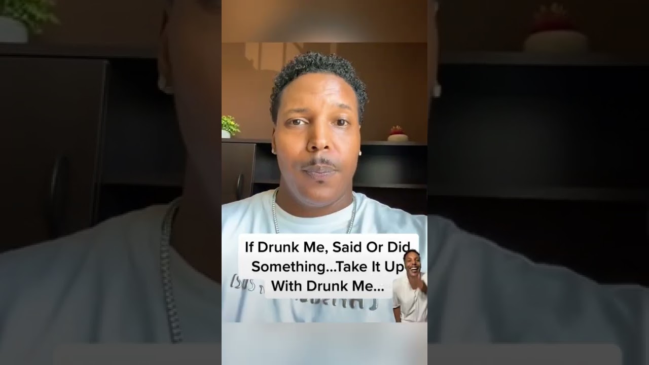 😂If Drunk me said or did something... You have to take it up with Drunk me. Sober me wasn't there…