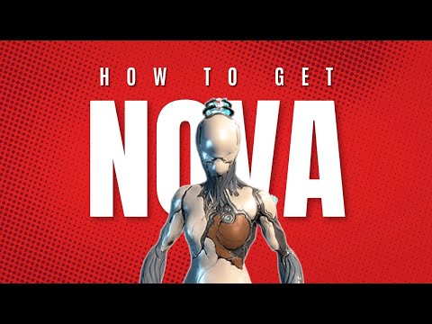How to get Nova in Warframe