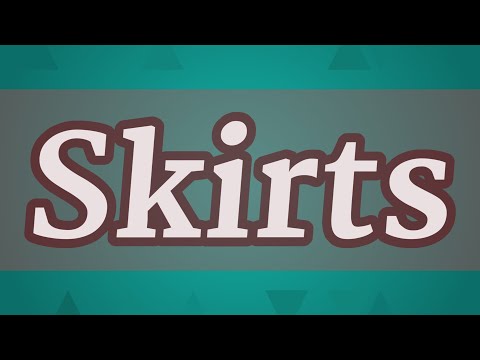SKIRTS pronunciation • How to pronounce SKIRTS