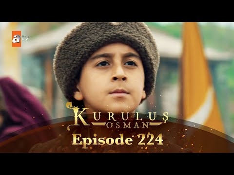Kurulus Osman Urdu - Season 6 Episode 224