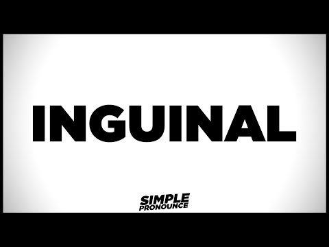 How to Pronounce Inguinal - Simple Pronounce