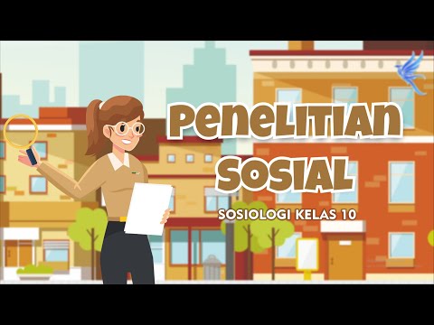 Penelitian Sosial | Sosiologi Kelas 10 - KHATULISTIWA MENGAJAR