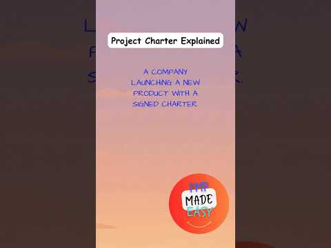 Project Charter Explained- PMP Made Easy
