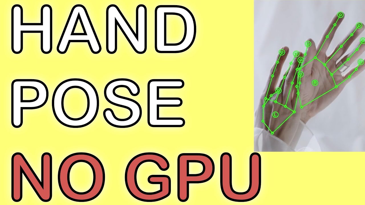 hand pose / NO GPU / mediapipe / python tutorial