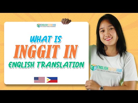 What is Inggit In English Translation | Inggit In English
