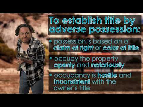 Title by Claims of Adverse Possession