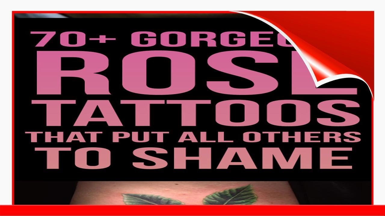 70+ Gorgeous Rose Tattoos That Put All Others To Shame !