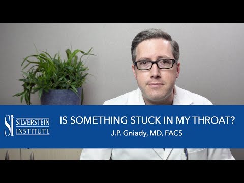 Silverstein Institute | Is Something Stuck In My Throat?