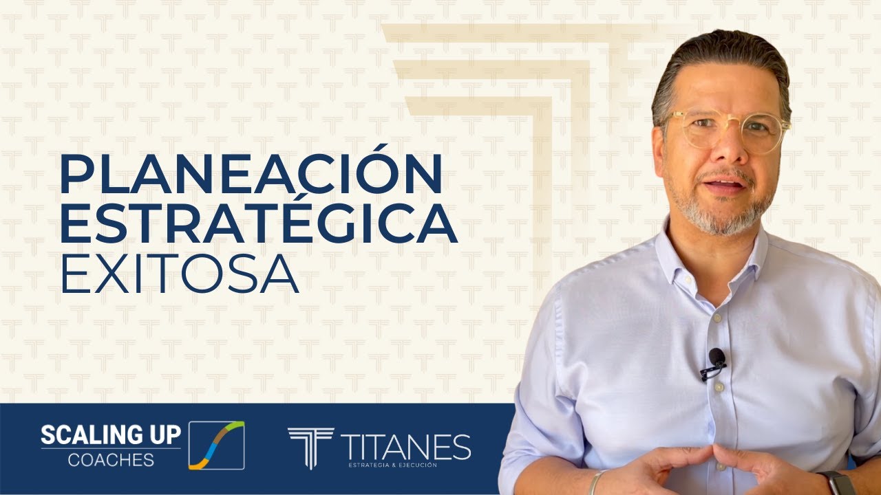 Planeación estratégica exitosa