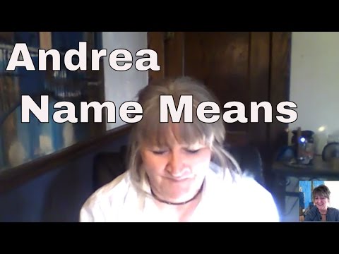 Andrea : 1st Name Meaning
