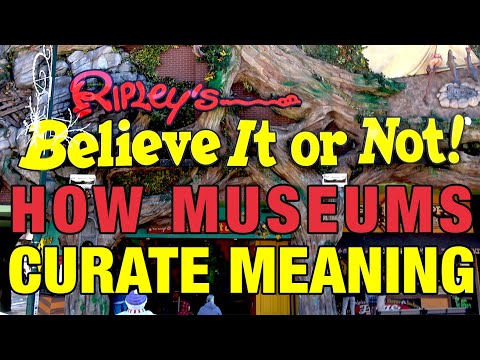 How Museums Curate Meaning (Ripley's Believe It or Not!) — Eleanor Elmore