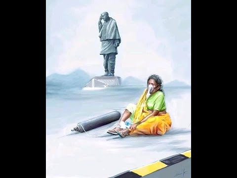 Waste of Tax Money Statue of Unity - Sardar Patel - oxygen Crisis - Hospital -Ram Temple