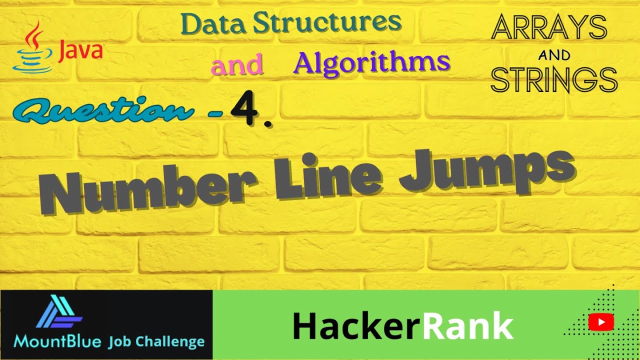 Q.4 - Number Line Jumps | DSA (Topic - Arrays & Strings) | Hacker Rank | MountBlue Job Challenge