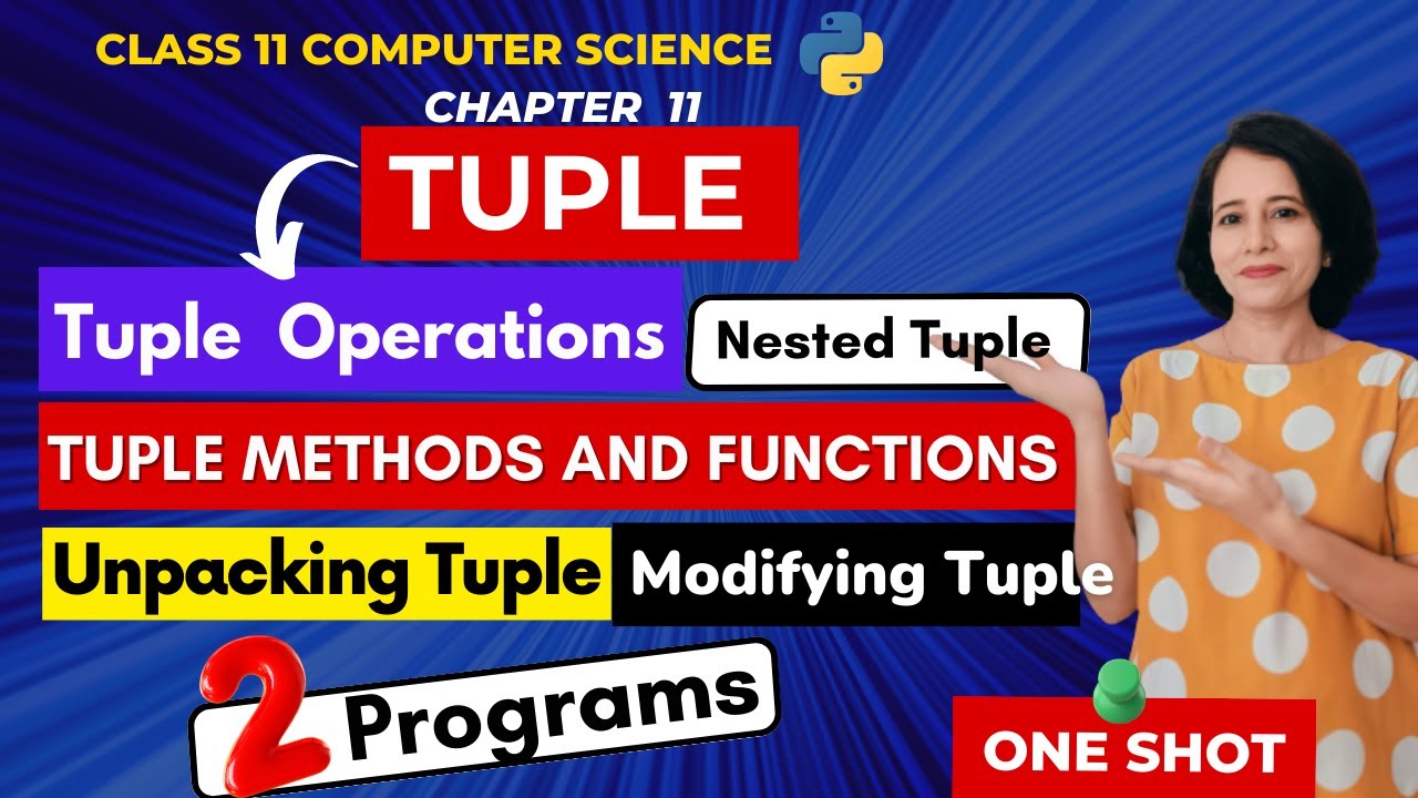 Python TUPLE - ONE SHOT | CBSE Class 11 Computer Science | ENGLISH🎯