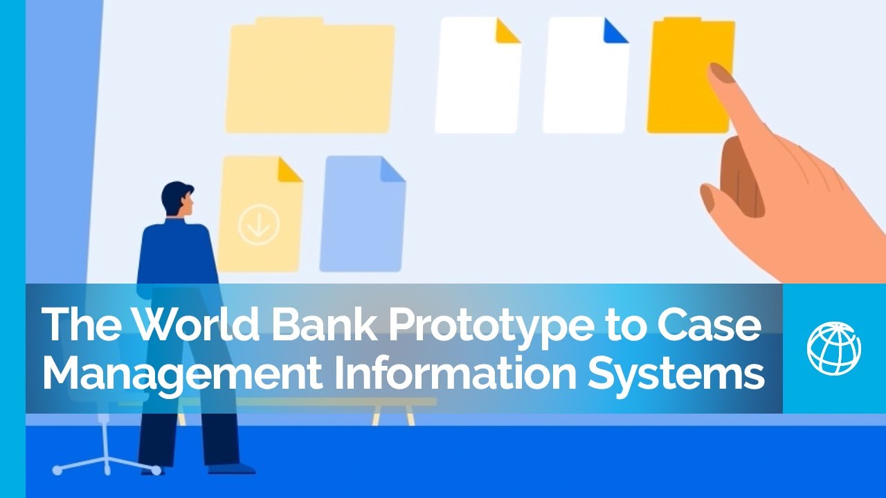 Case Compass Prototype: The World Bank Prototype to Case Management Information Systems