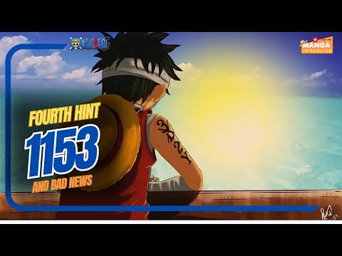 ONE PIECE 1153 FOURTH HINT AND BAD NEWS!