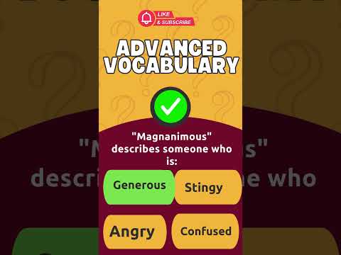 "Magnanimous" describes someone who is: #englishlanguage#englishlearning