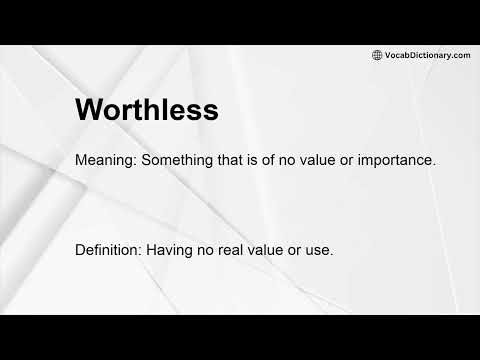 Worthless Meaning