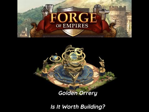 FoE - Golden Orrery - Is It Worth Building?!