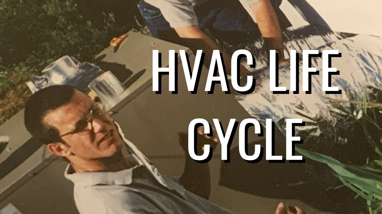 HVAC System and Career Life Cycle