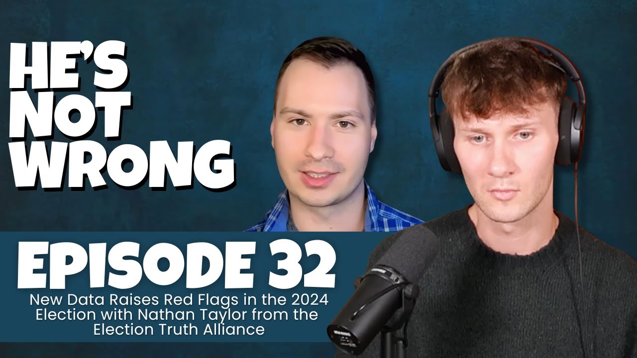 New Data Raises Red Flags in the 2024 Election with Nathan Taylor from the Election Truth Alliance