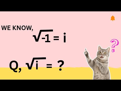What is the Square Root of i? | #Complex Number #SquareRootOfi