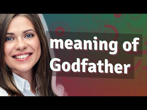 Godfather | meaning of Godfather