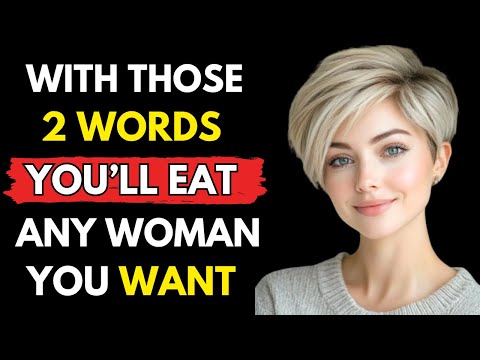 Say THESE 2 Magic Words to Instantly Attract Women | Most Men Never Use This Trick! | stoicism