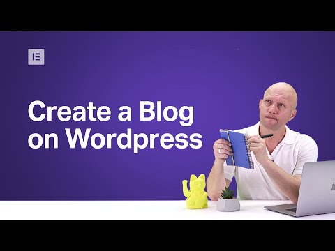 How to Create a Blog on WordPress